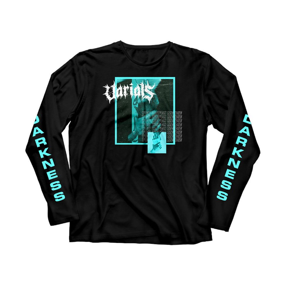 Varials You Watch Me Die Long Sleeve