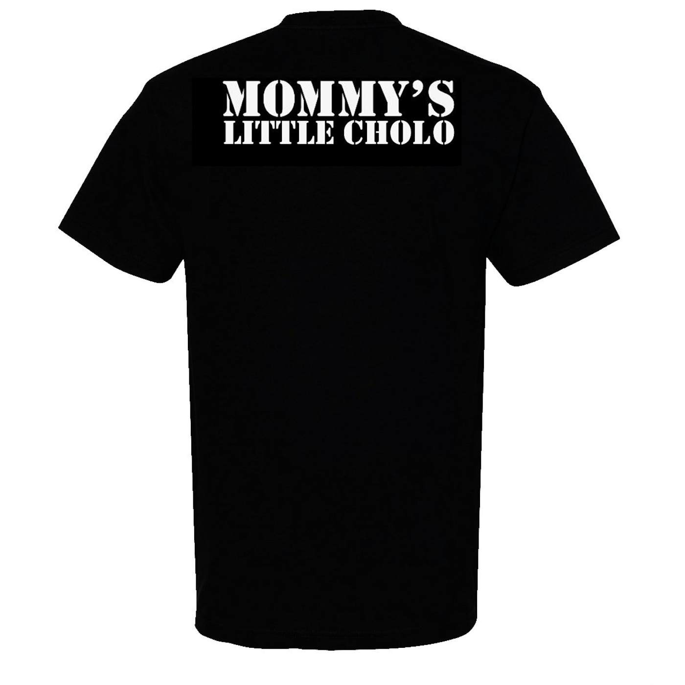 Manic Hispanic "Mommy's Little Cholo"