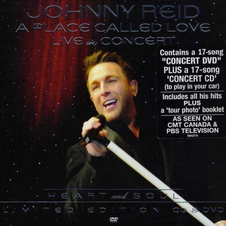 Johnny Reid A Place Called Love Live in Concert (CD+DVD)