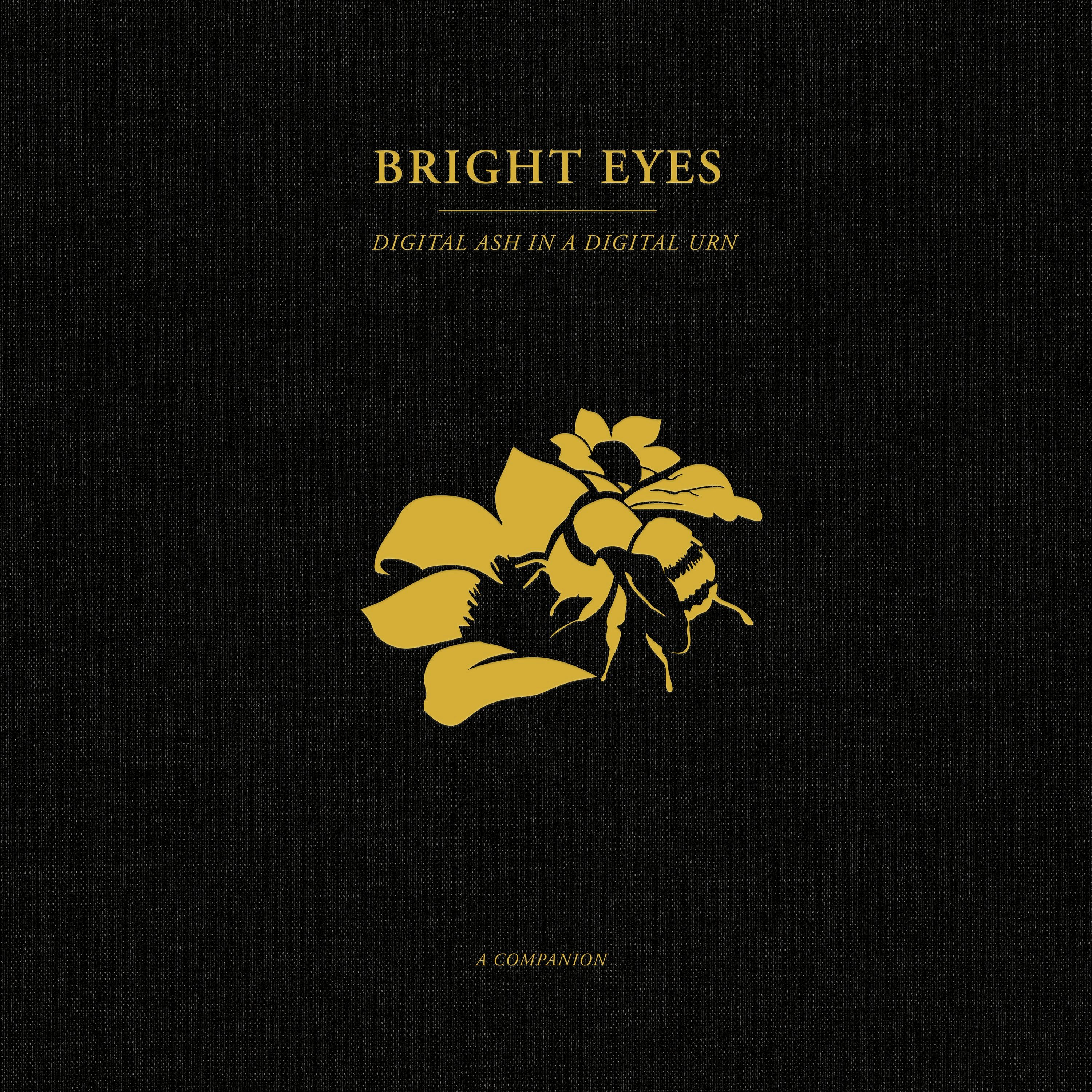 Bright Eyes | Digital Ash In A Digital Urn Companion EP *PREORDER*