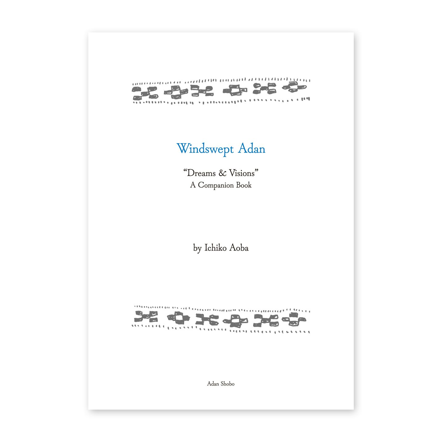 Ichiko Aoba Windswept Adan "Dreams and Visions " Companion Book