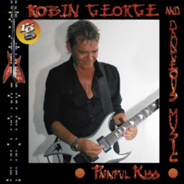 Robin George & Dangerous Music CD - Painful Kiss