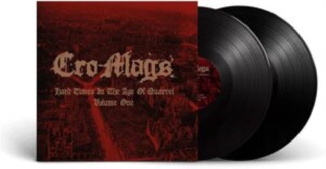 Cro-Mags LP - Hard Times In The Age Of Quarrel Vol 1 (Vinyl)