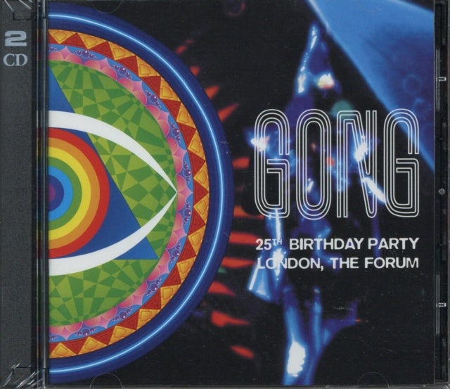 Gong CD - 25th Birthday Party London. The Forum