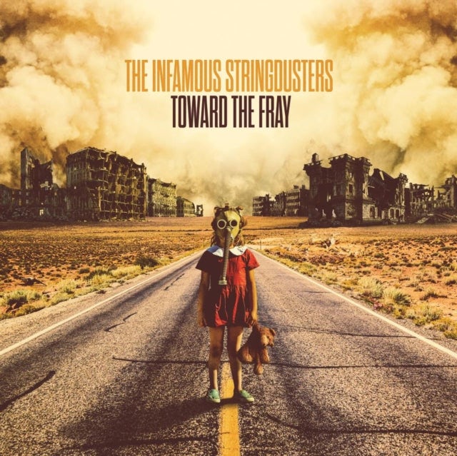 The Infamous Stringdusters LP - Toward The Fray (Vinyl)