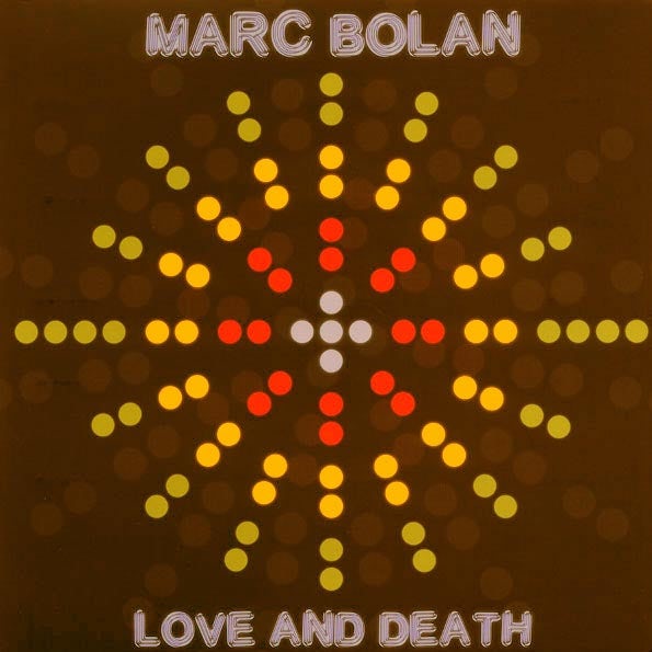 Marc Bolan LP - Love And Death (Vinyl)