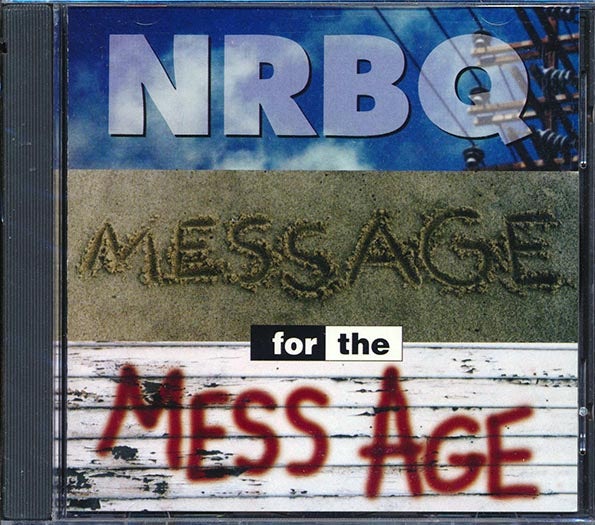 NRBQ CD - Message For The Mess Age
