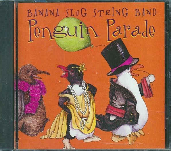 Banana Slug String Band CD - Penguin Parade