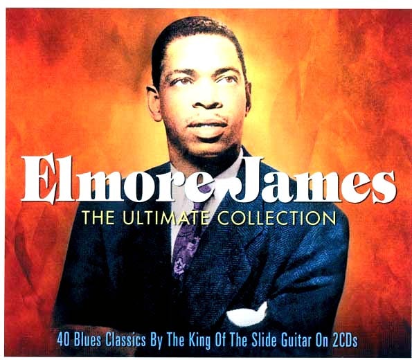 Elmore James CD - The Ultimate Collection (40 tracks) (2xCD)