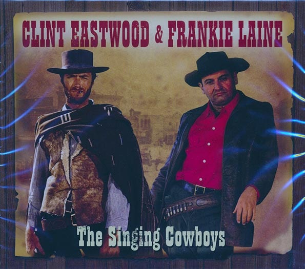 Clint Eastwood, Frankie Laine CD - The Singing Cowboys (42 tracks) (2xCD)