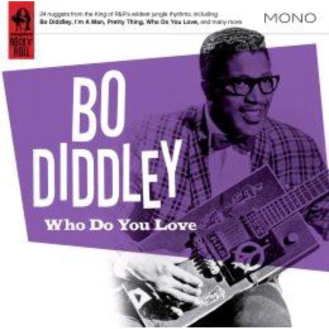 Bo Diddley CD - Who Do You Love