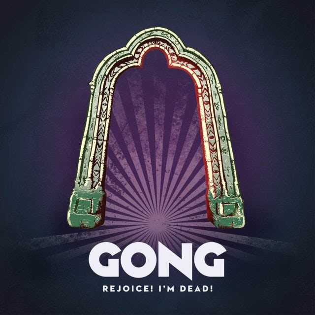 Gong CD - Rejoice! I`M Dead!