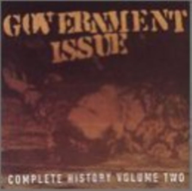 Government Issue CD - Complete History Volume Two