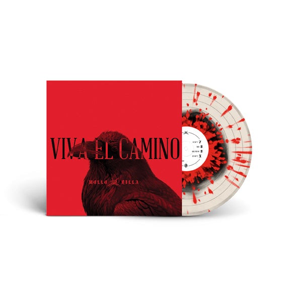 Mollo Rilla LP - Viva El Camino (Black/Clear + Red Splatter Vinyl)