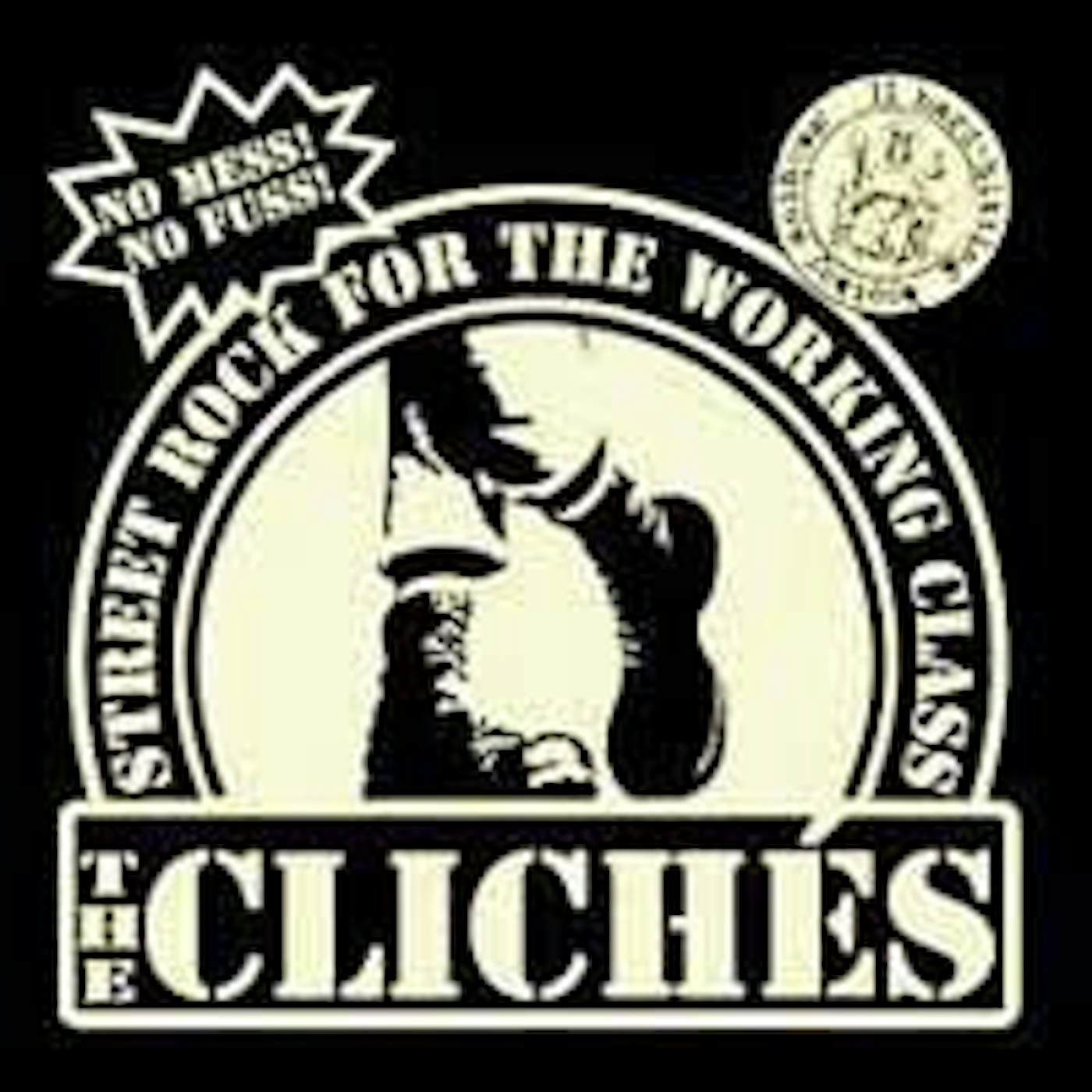 The Cliches LP - Streetrock For The Working Class (Vinyl)