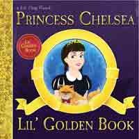 Princess Chelsea LP - Lil' Golden Book (10Th Anniversary Deluxe Edition)