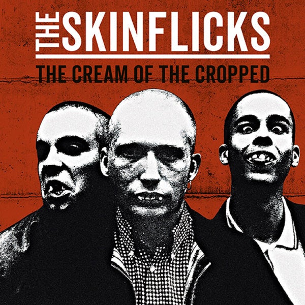 The Skinflicks LP - The Cream Of The Cropped (Vinyl)