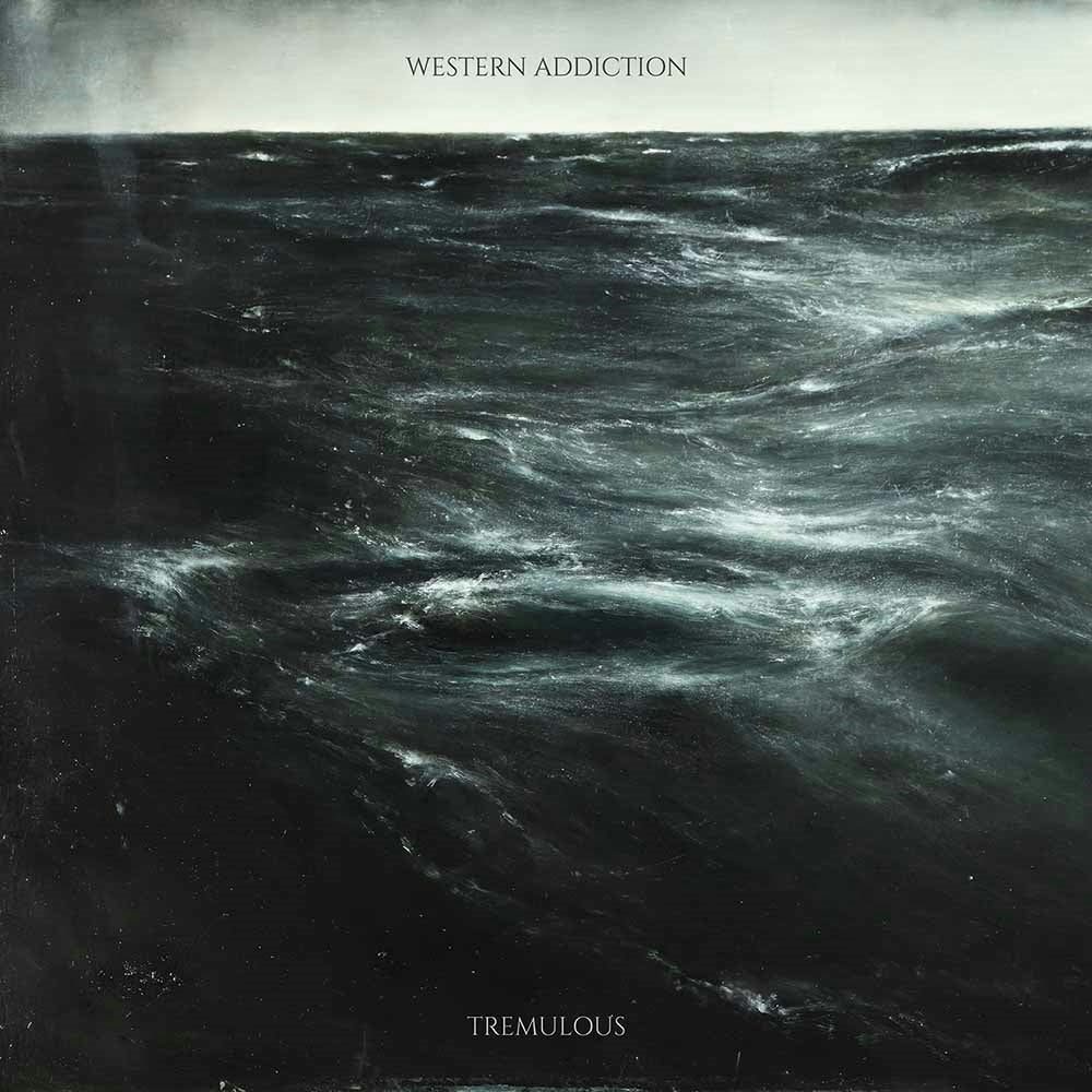 Western Addiction LP - Tremulous (Vinyl)