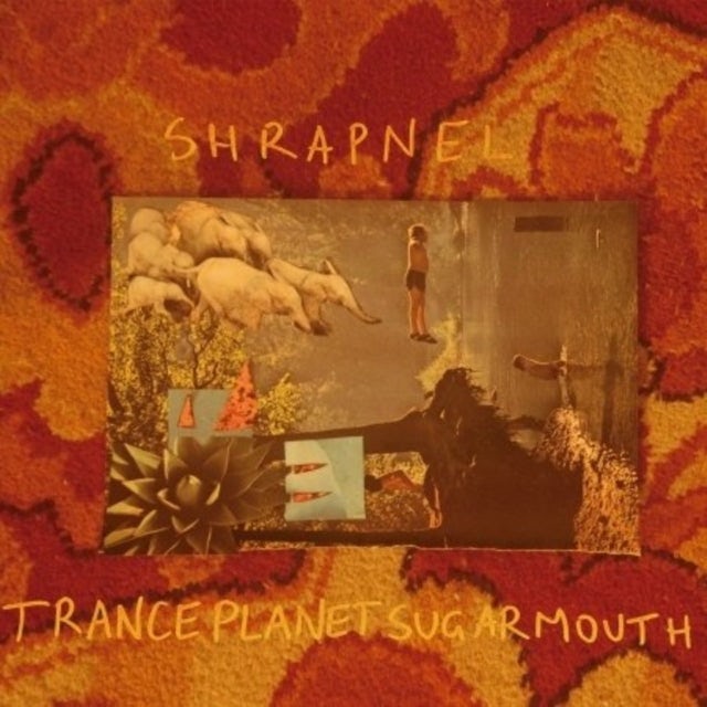 Shrapnel LP - Tranceplanetsugarmouth (Vinyl)