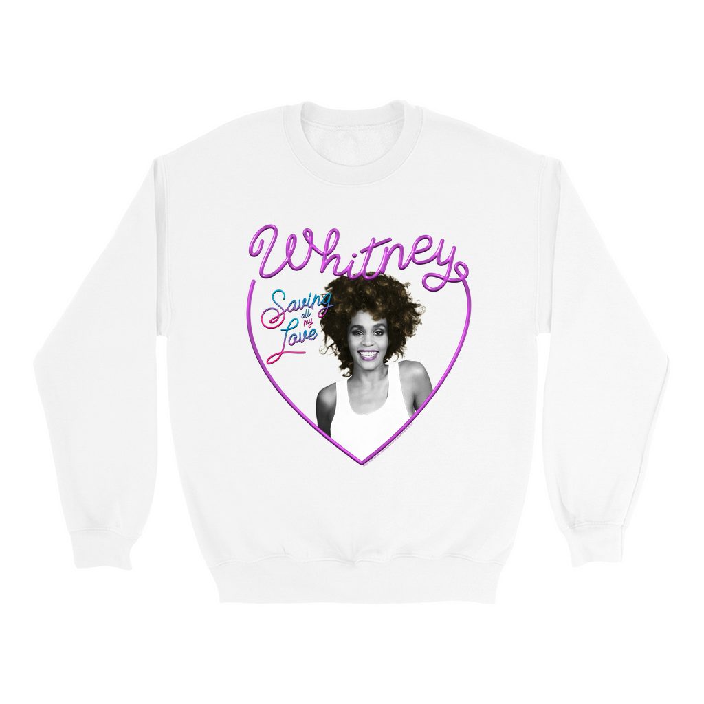 Whitney Houston Sweatshirt | Saving All My Love Heart (Merchbar ...