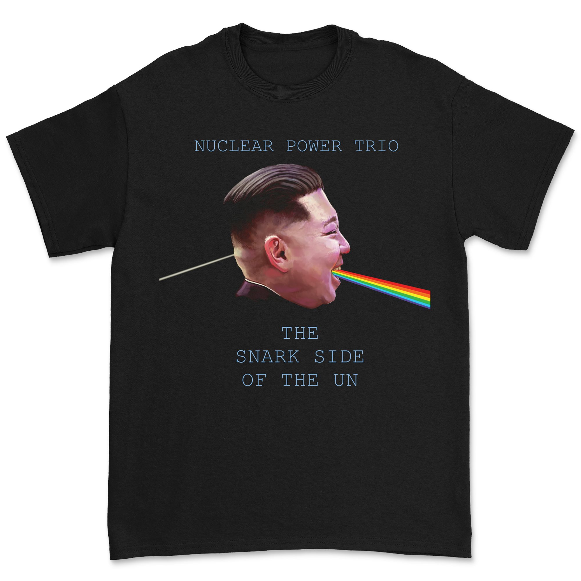 Nuclear Power Trio - Snark Side of the UN T-Shirt