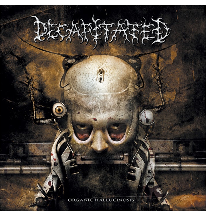 Decapitated 'Organic Hallucinosis' CD