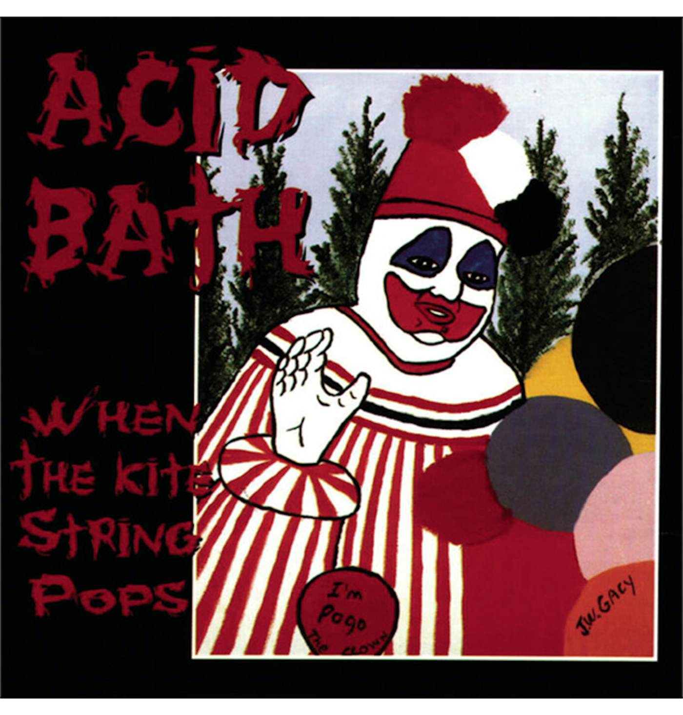 Acid Bath When The Kite String Pops Cd