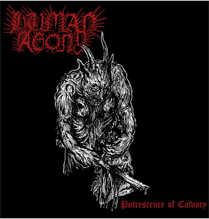 Human Agony 'Putrescence Of Calvary' CD