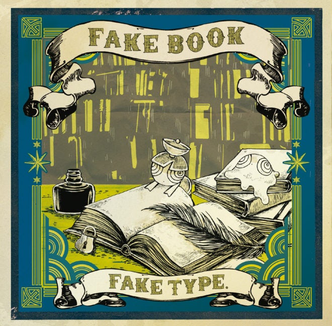 FAKE TYPE. FAKE BOOK
