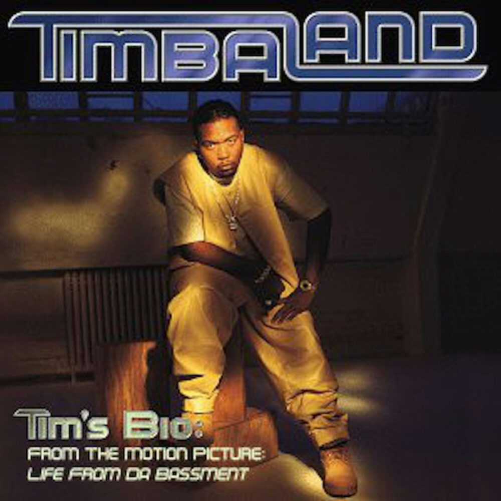 Timbaland Tim's Bio: From The Motion Picture Lif CD