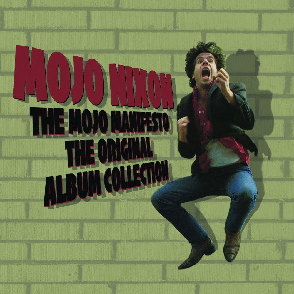 Mojo Nixon Shirts, Mojo Nixon Merch, Mojo Nixon Hoodies, Mojo Nixon ...