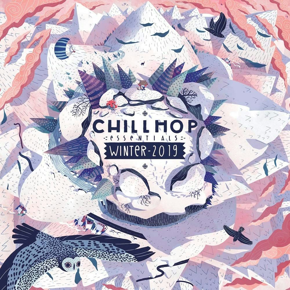 Chillhop Essentials Chillhop: Essentials - Winter 2019 / Various Vinyl ...