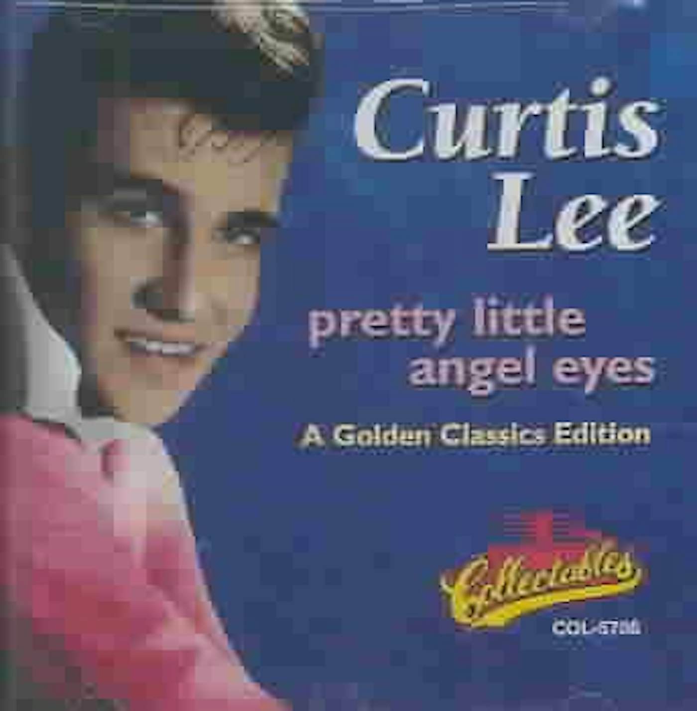 Curtis Lee Pretty Little Angel Eyes: Golden Classics CD