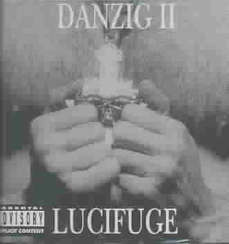 Danzig II: Lucifuge (Explicit) CD