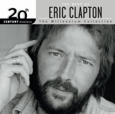 Eric Clapton MILLENNIUM COLLECTION: 20TH CENTURY MASTERS CD