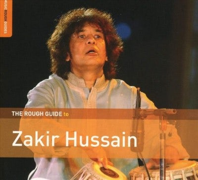 ROUGH GUIDE TO ZAKIR HUSSAIN CD
