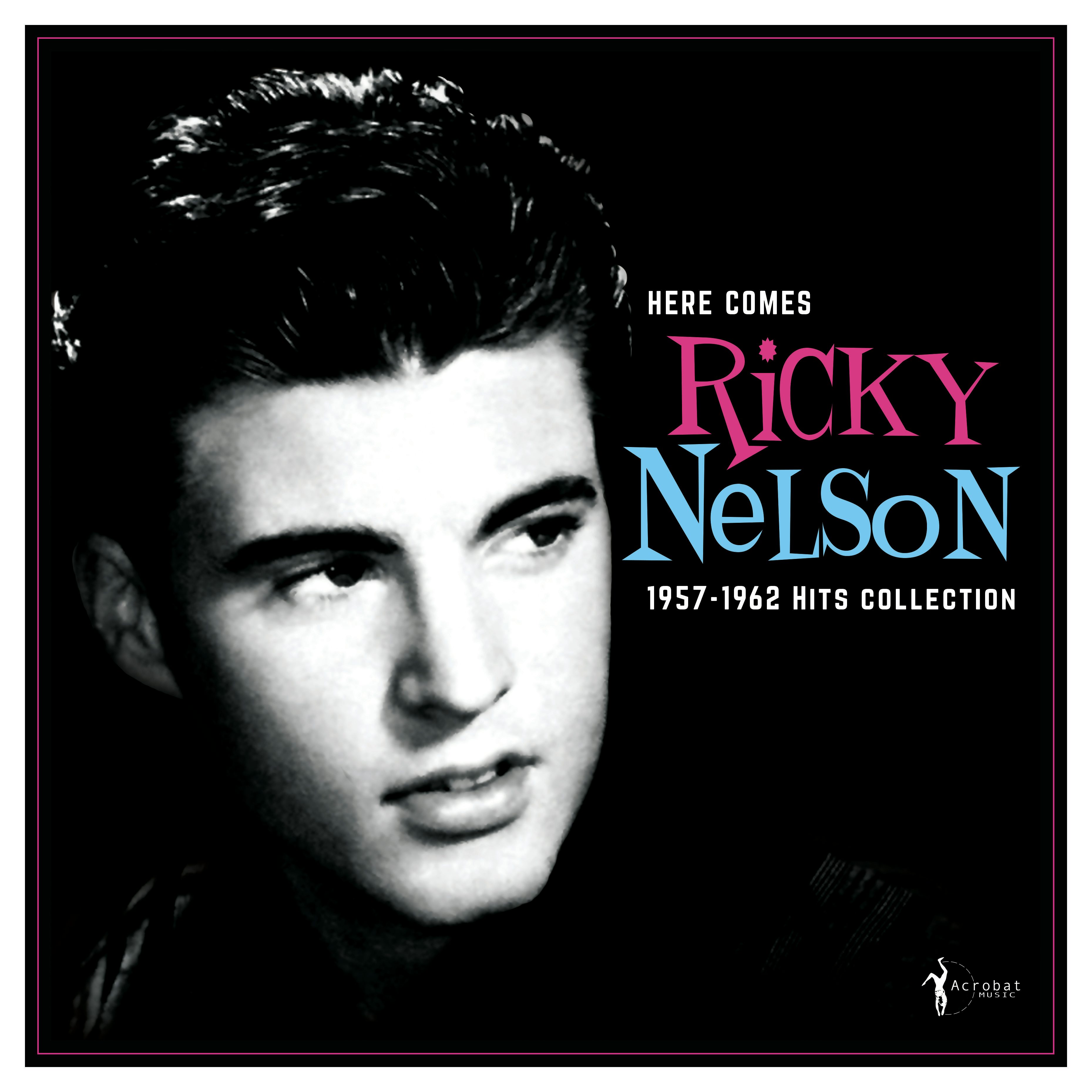Here Comes Ricky Nelson 1957 1962 Hits C Vinyl Record