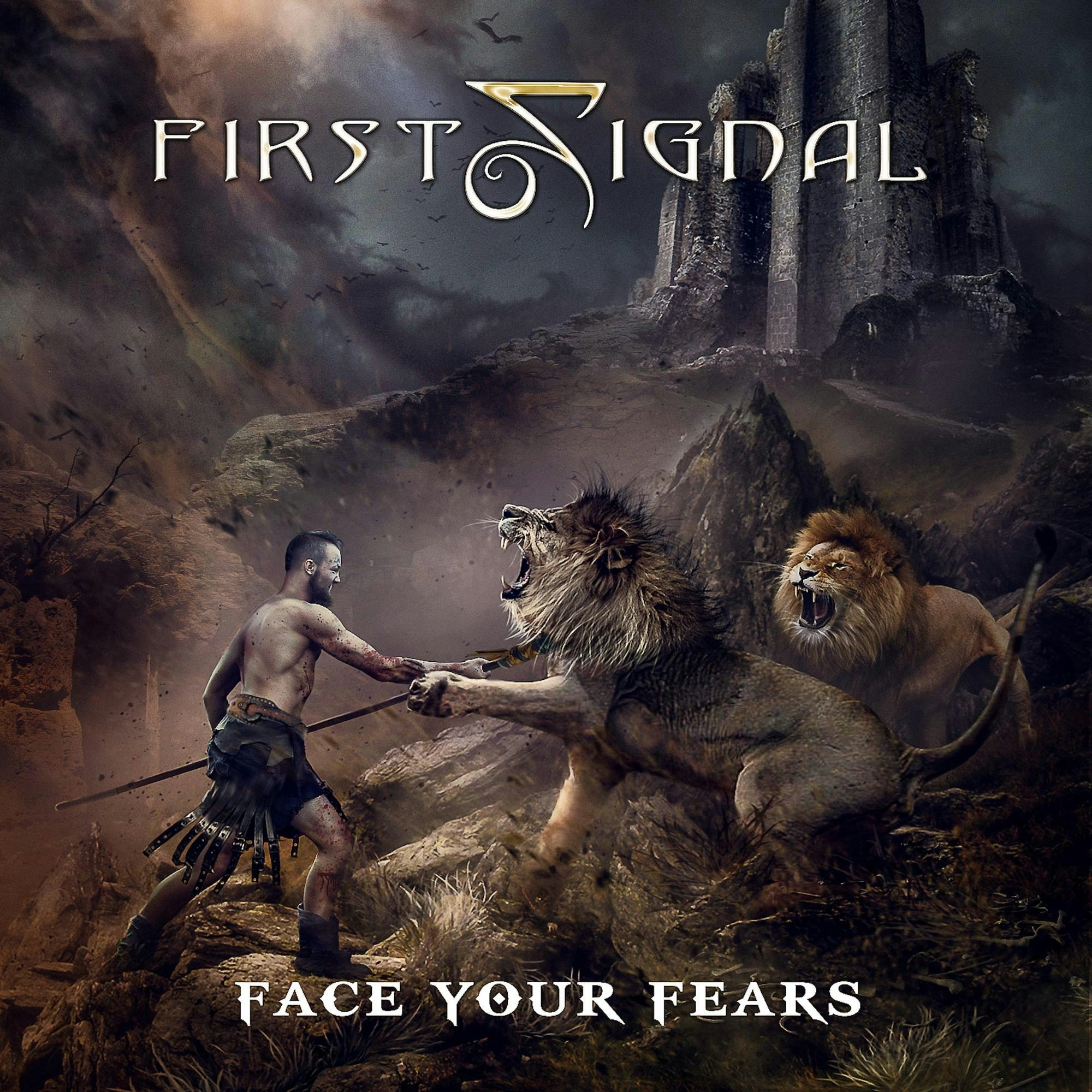 First Signal Face Your Fears CD