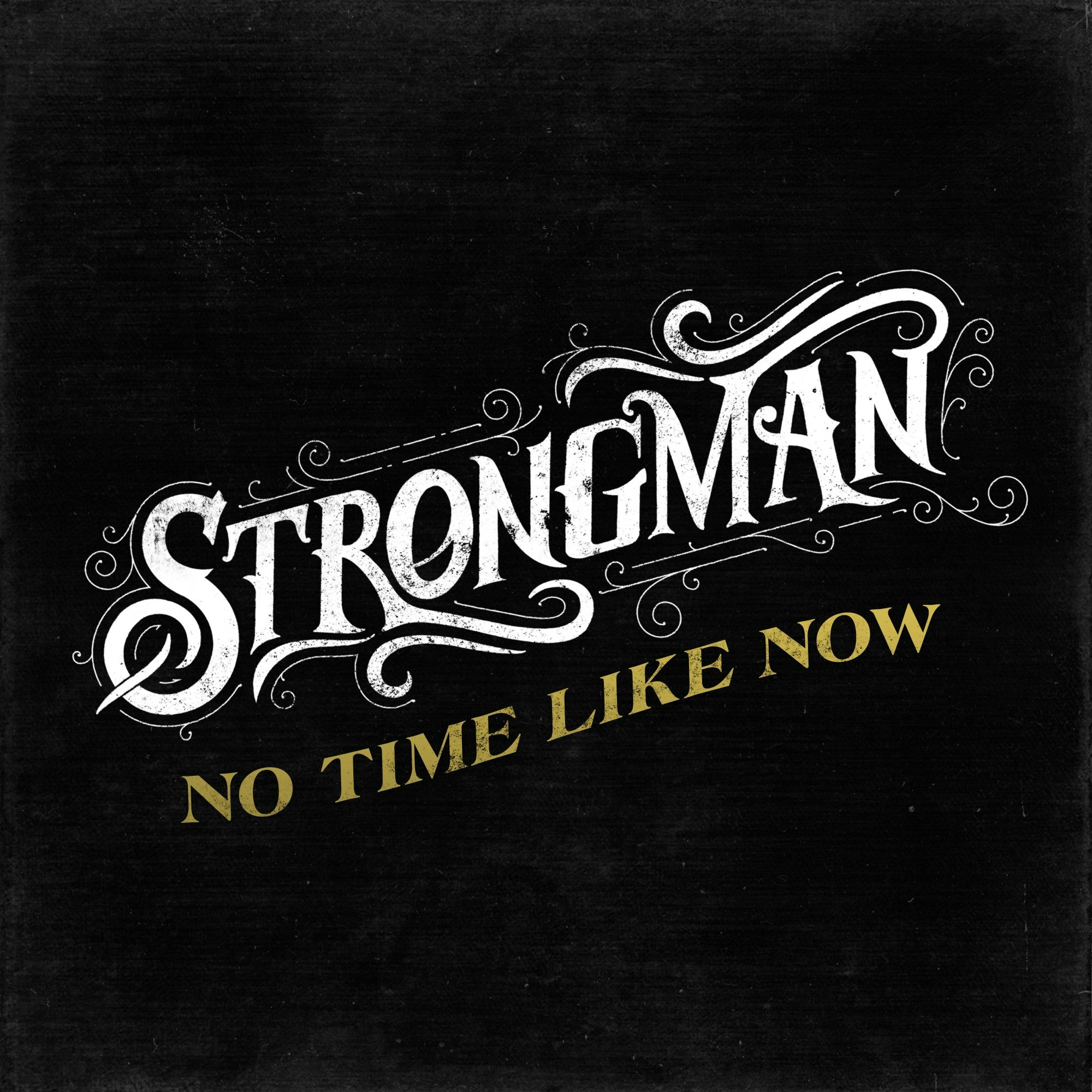 Strongman No Time Like Now CD