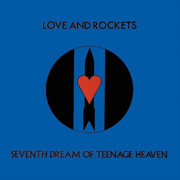 Love and Rockets Seventh Dream Of Teenage Heaven Vinyl Record