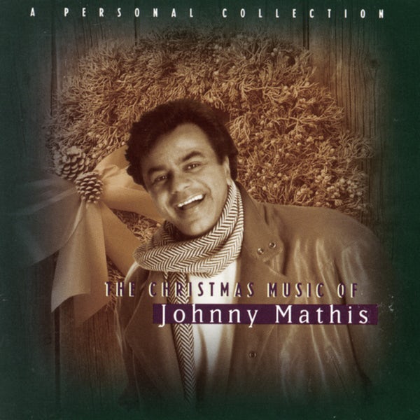 Christmas Music of Johnny Mathis: A Personal Collection CD
