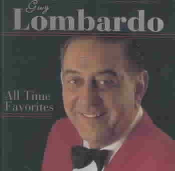Guy Lombardo All Time Favorites CD