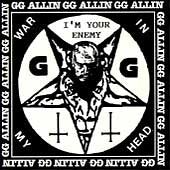 GG Allin I'M YOUR ENEMY / WAR IN MY HEAD CD