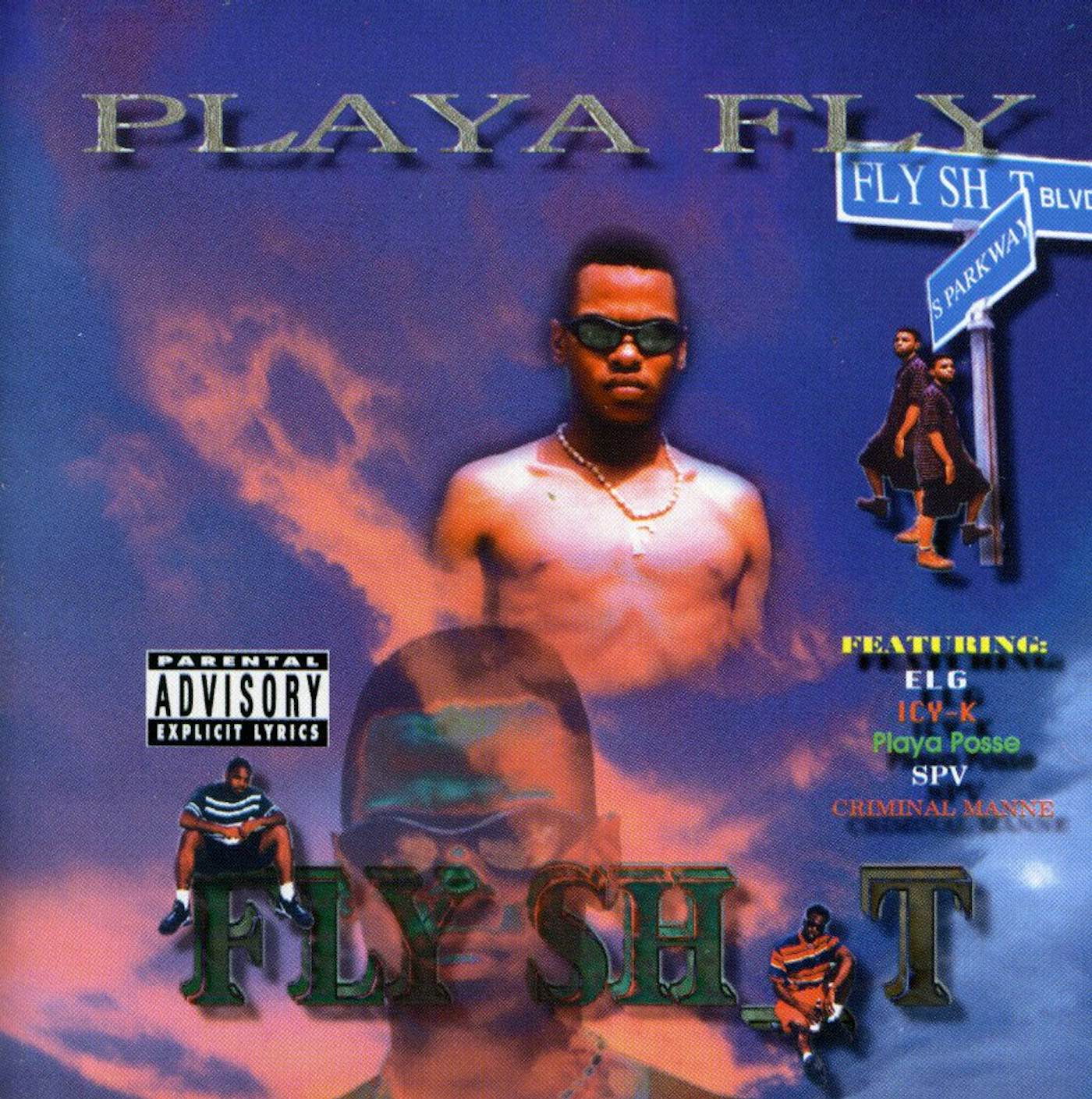 Playa Fly FLY SHIT CD
