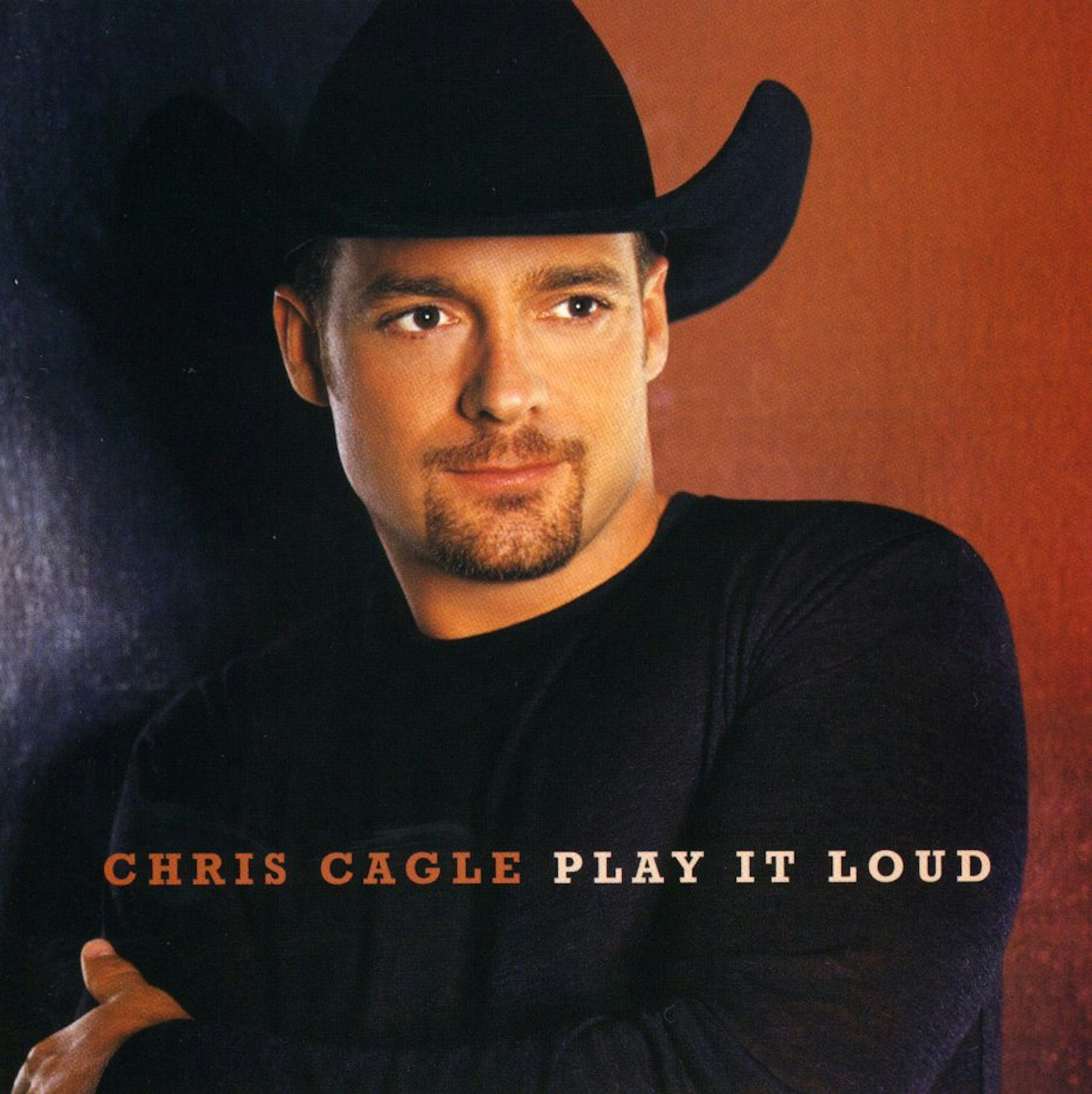 Chris Cagle PLAY IT LOUD CD