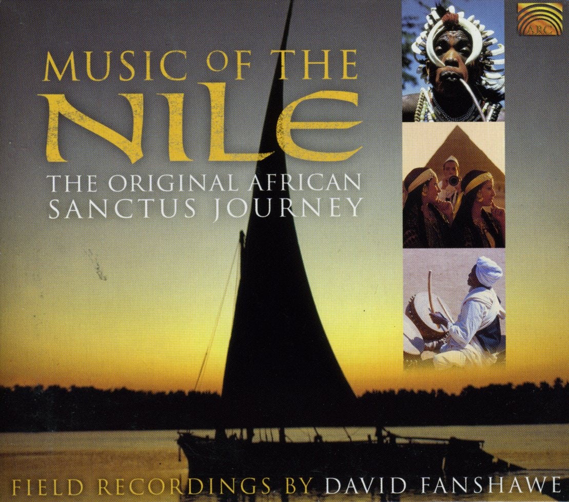 David Fanshawe MUSIC OF THE NILE: THE ORIGINAL AFRICAN SANCTUS J CD