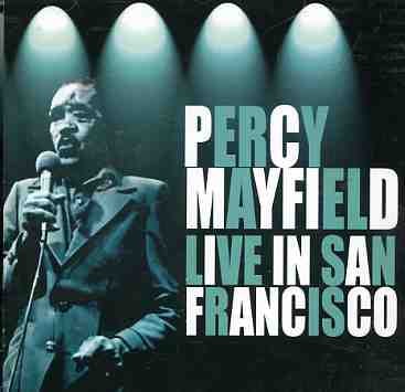 Percy Mayfield LIVE IN SAN FRANCISCO CD