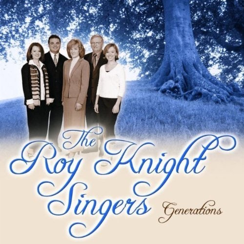 Roy Knight Singers GENERATIONS CD