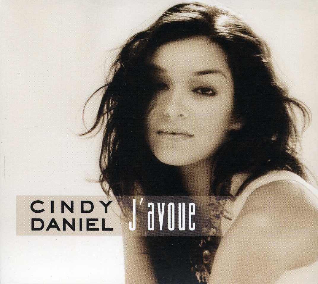 Cindy Daniel J'AVOUE CD
