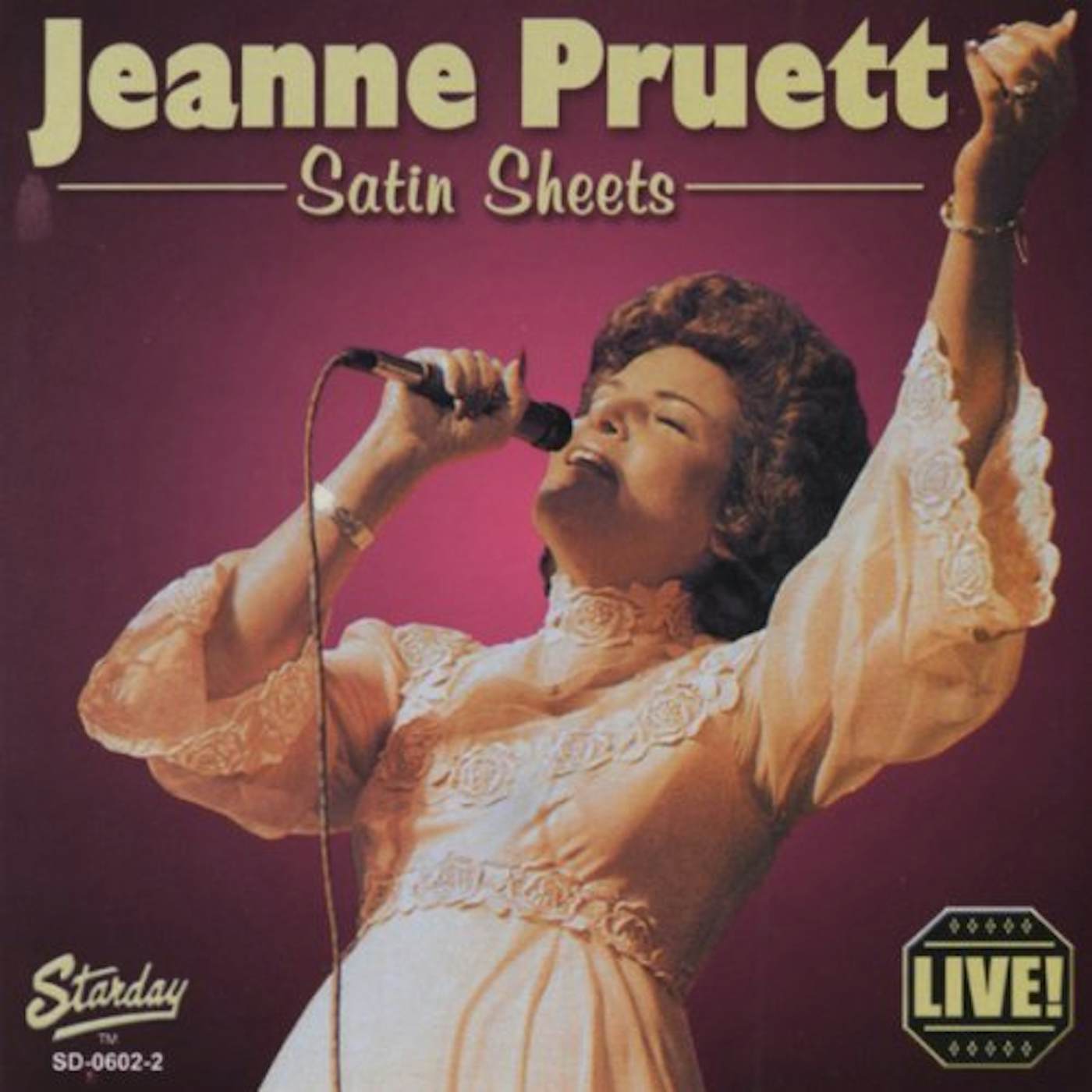Jeanne Pruett SATIN SHEETS: LIVE CD